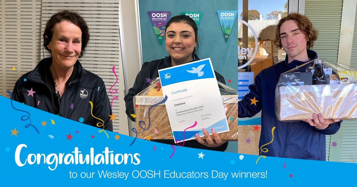 Congrats to the Wesley OOSH Educators Day winners!